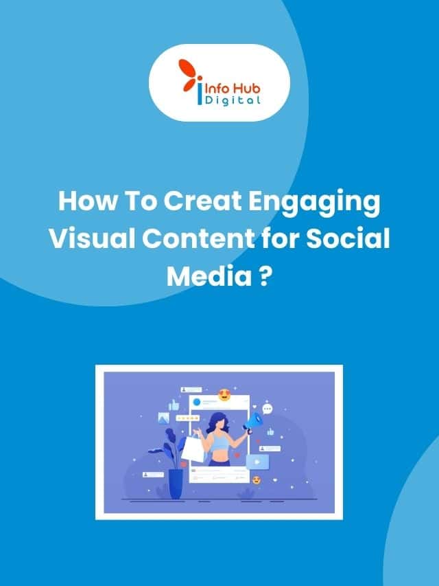 How To Create Engaging Visual Content for Social Media?