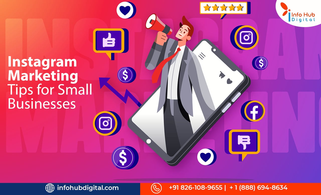 Instagram Marketing Tips for Small Businesses