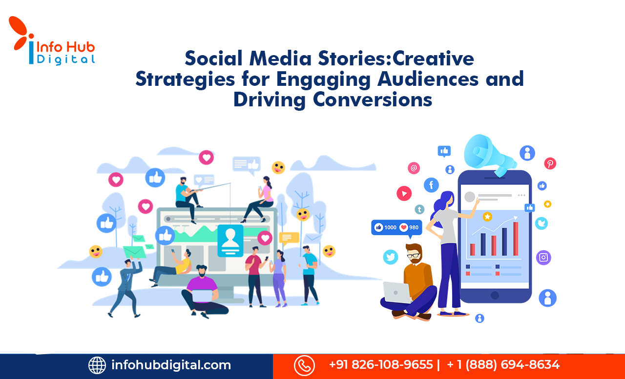 Social Media Stories: Creative Strategies for Engaging Audiences and ...