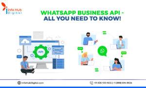 WhatsApp Business API - All you need to know!