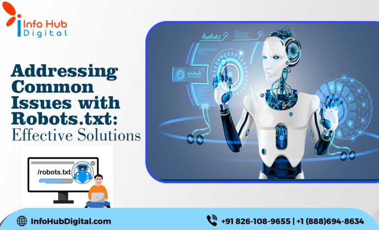 Addressing Common Issues with Robots.txt: Effective Solutions