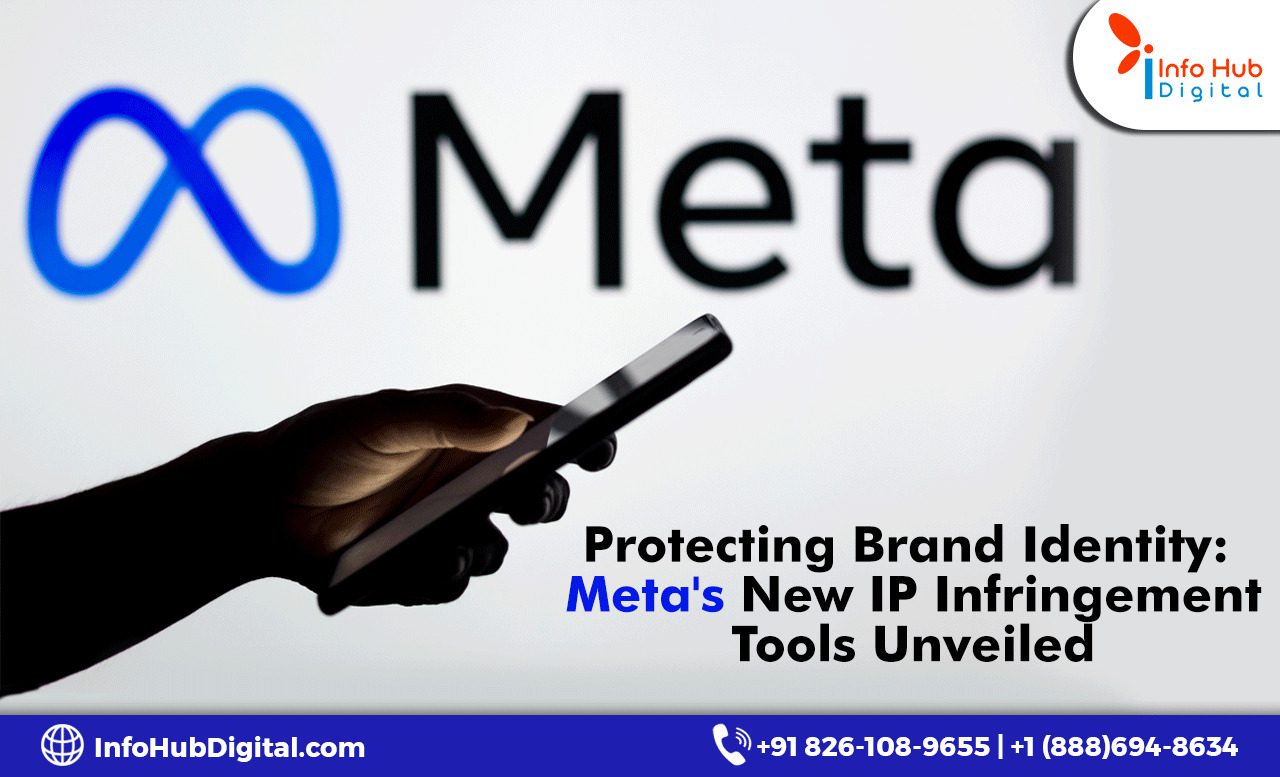 Meta's New IP Infringement Tools Unveiled Meta's New IP Infringement Tools Unveiled