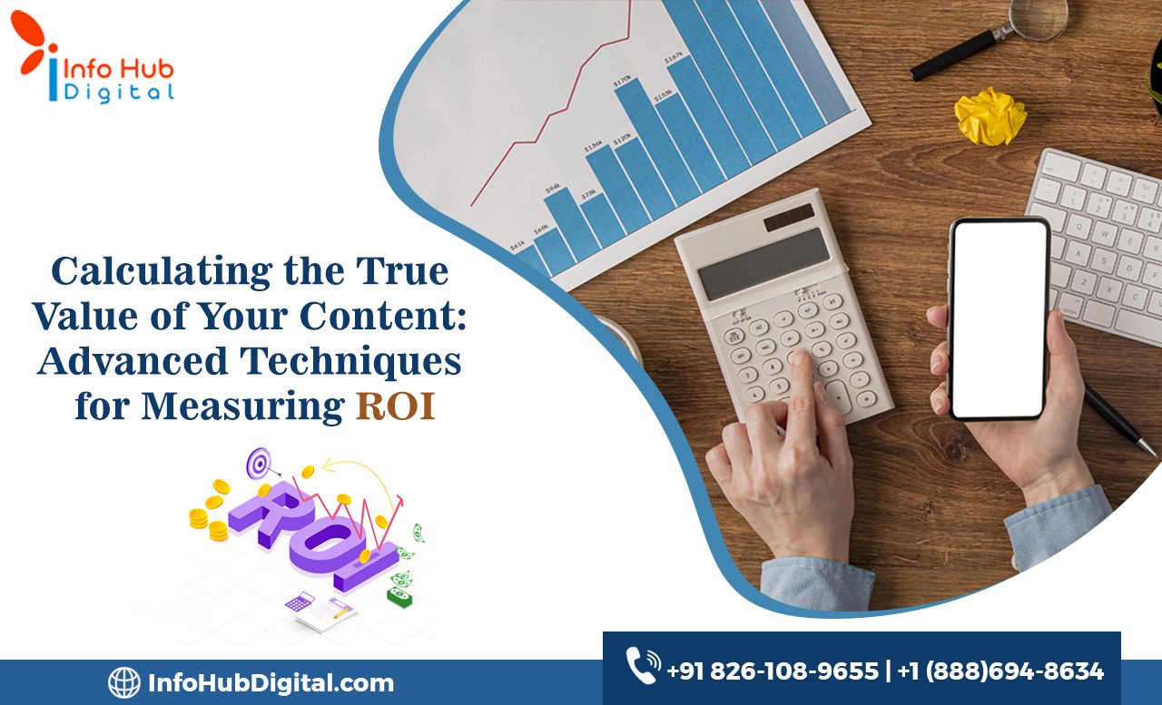 Calculating the True Value of Your Content: Advanced Techniques for ... Calculating the True Value of Your Content: Advanced Techniques for ...