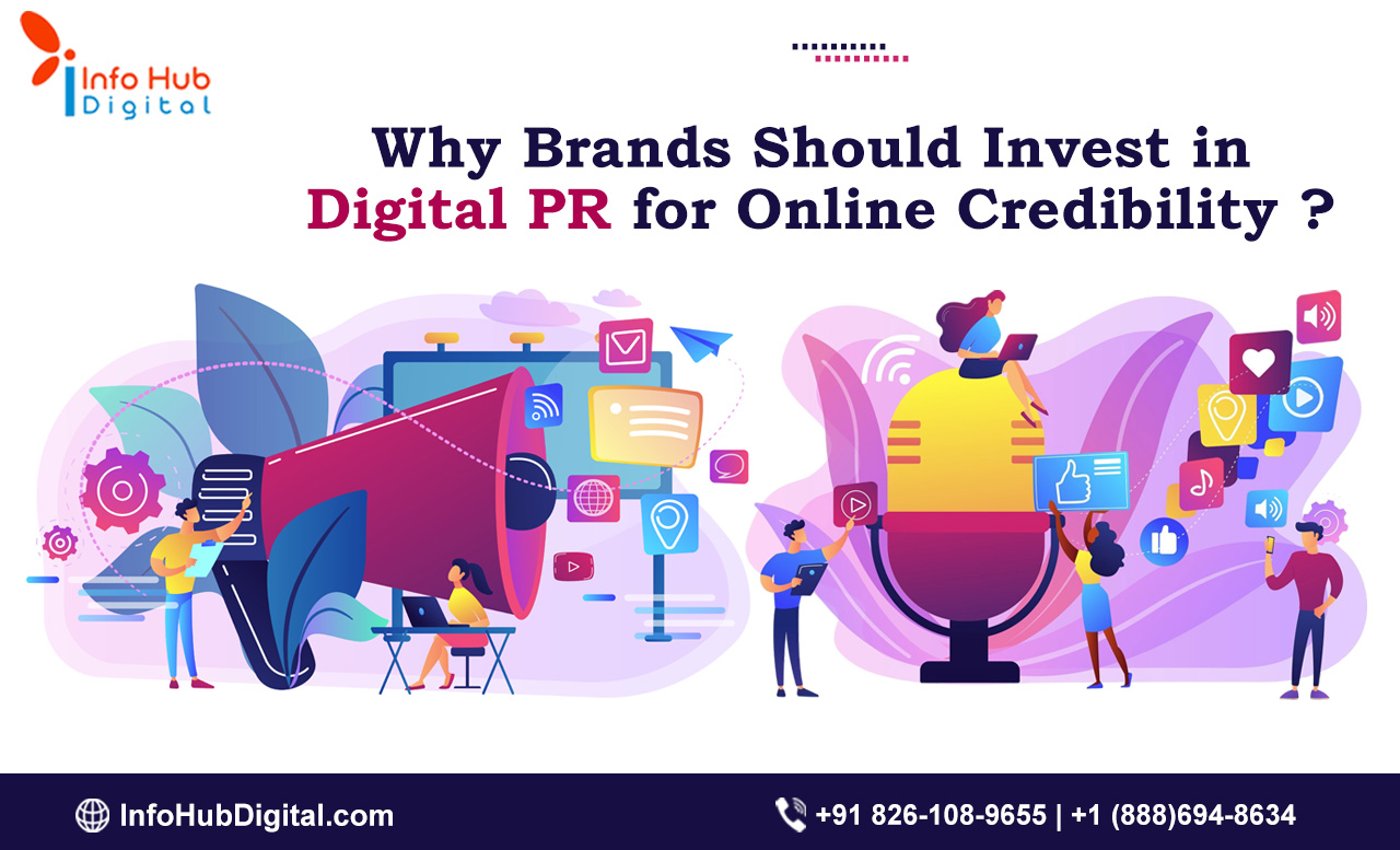 Why Brands Should Invest in Digital PR for Online Credibility